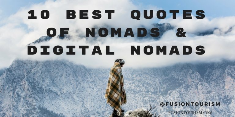 10 Best Quotes of Nomads and Digital Nomads – My Site
